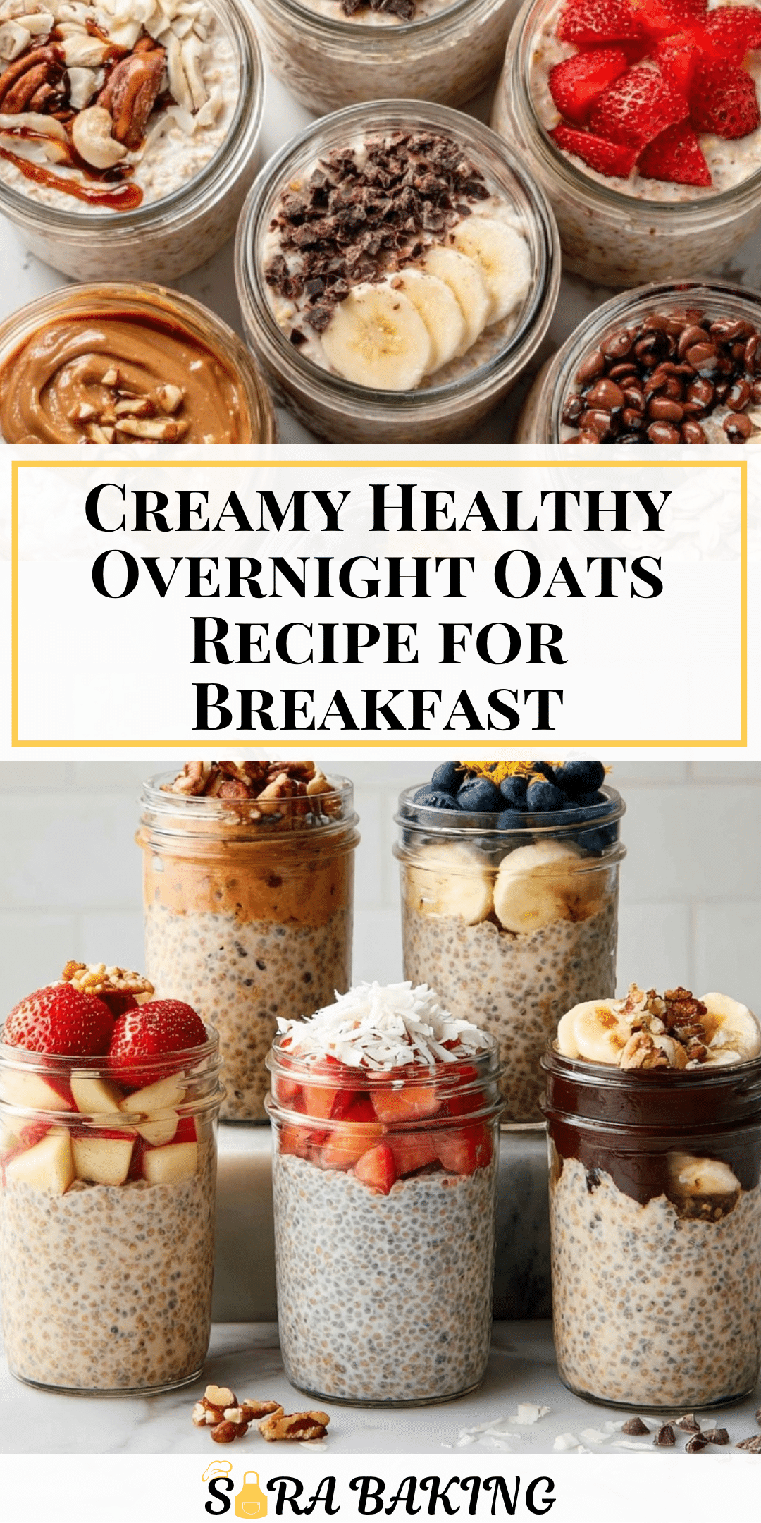 Healthy Overnight Oats + 8 Flavor Variations for a Nutritious Breakfast