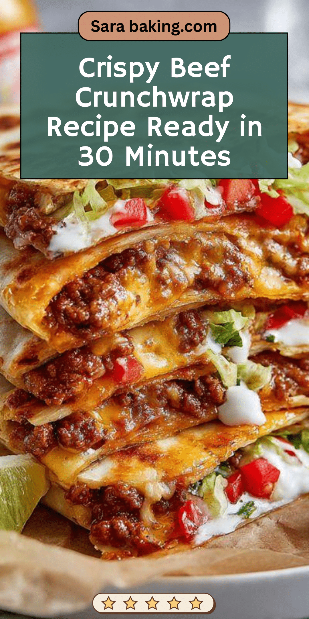 Beef Crunchwrap Supreme: Irresistible Tex-Mex Comfort Food